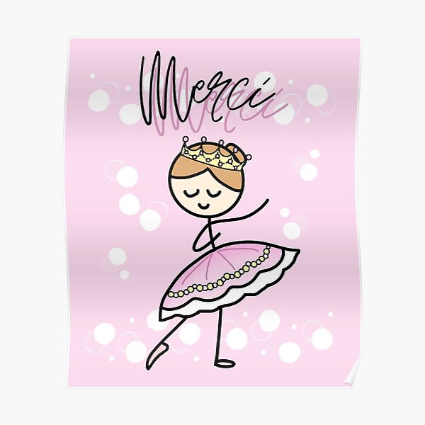 "Princess Aurore Ballerina Merci" Poster for Sale by BalletRina | Redbubble