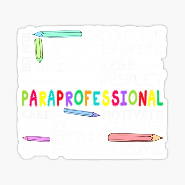 "Paraprofessional Word Typography Encourage Inspire Para Life Hoodie ...