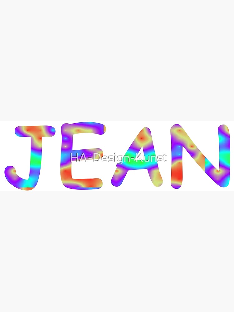 "First name: Jean colorful" Poster for Sale by HA-Design-Kunst | Redbubble