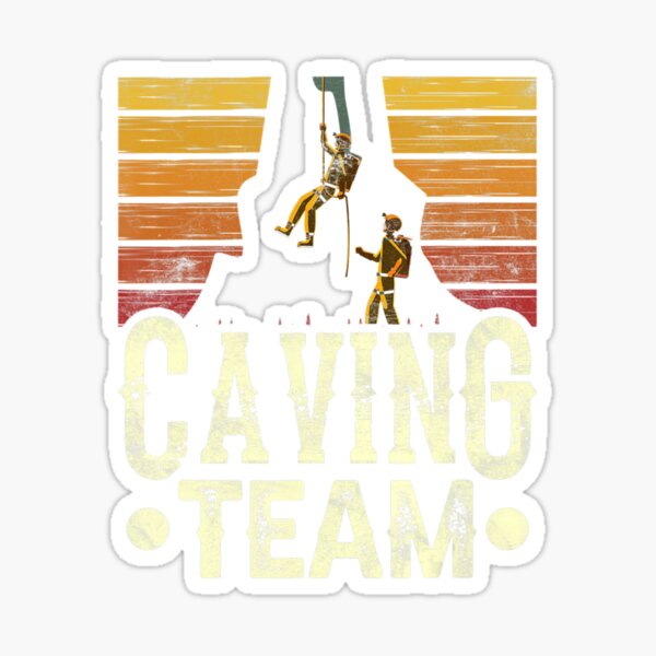 "Caving Team Hobby Exploring Explorer Cave" Sticker for Sale by ...