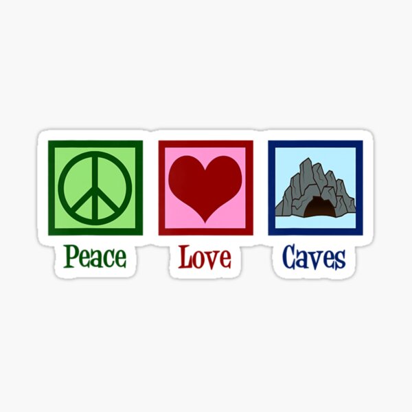 "Cute Caving Spelunker Peace Love Caves" Sticker for Sale by HaiThattha ...