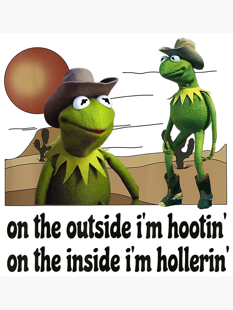 On the outside I'm hootin on the inside I'm hollerin Premium Matte ...