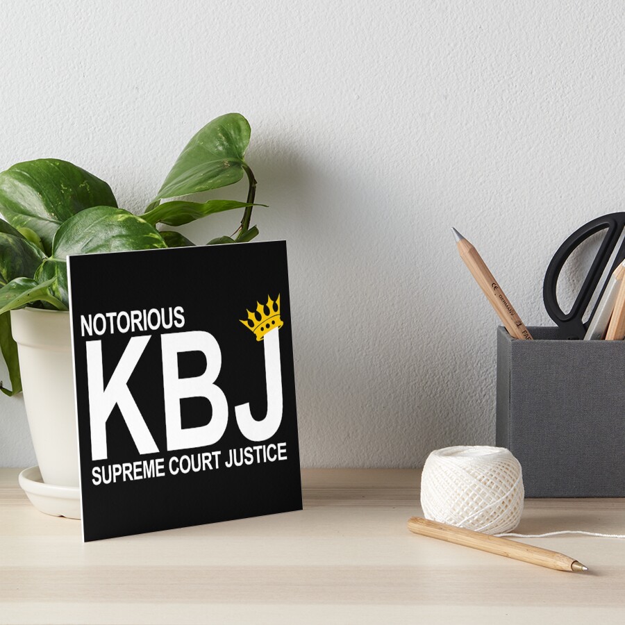 "Notorious KBJ - Supreme Court Justice Premium" Art Board Print for ...