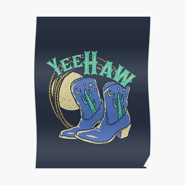 "YeeHaw - These Boots Were Made for Walking | Blue Cowboy Boots Desert ...