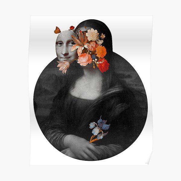 "Surreal Mona Lisa with flowers." Poster for Sale by ArtOfSilentium ...