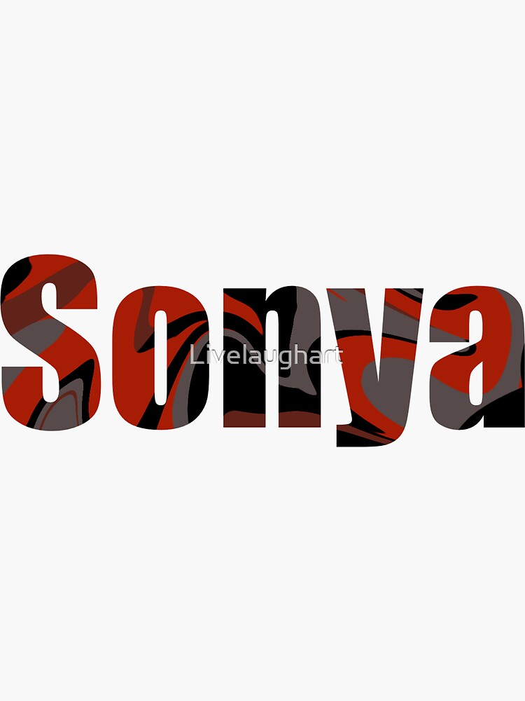 "Custom name- Sonya" Sticker for Sale by Livelaughart | Redbubble