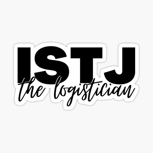 "istj the logistician" Sticker for Sale by EChendesign | Redbubble