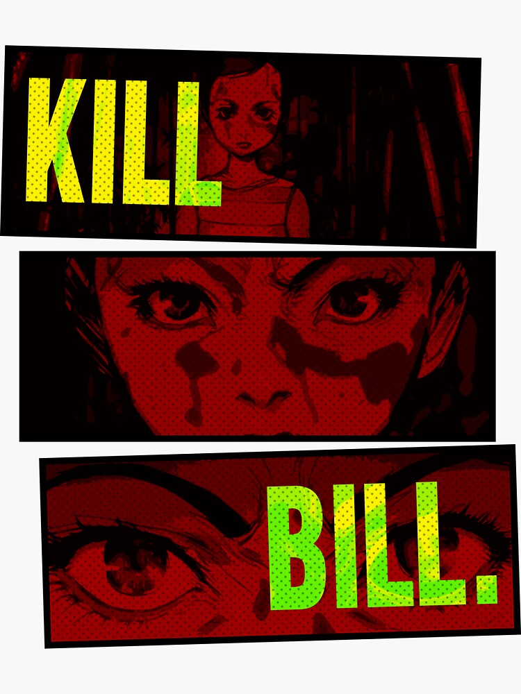 "Kill Bill" Sticker for Sale by delarivadesigns | Redbubble