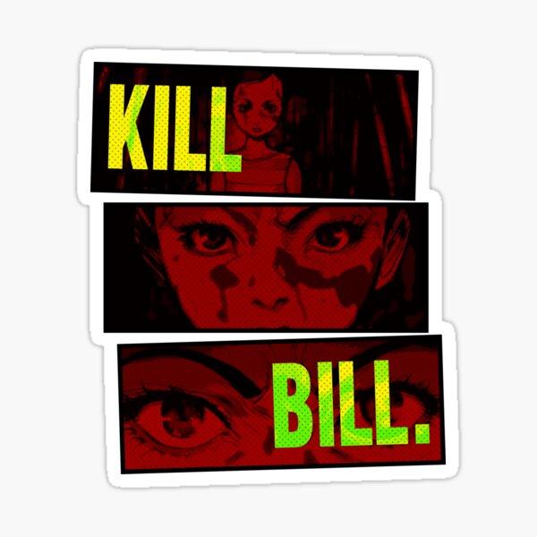 "Kill Bill" Sticker for Sale by delarivadesigns | Redbubble