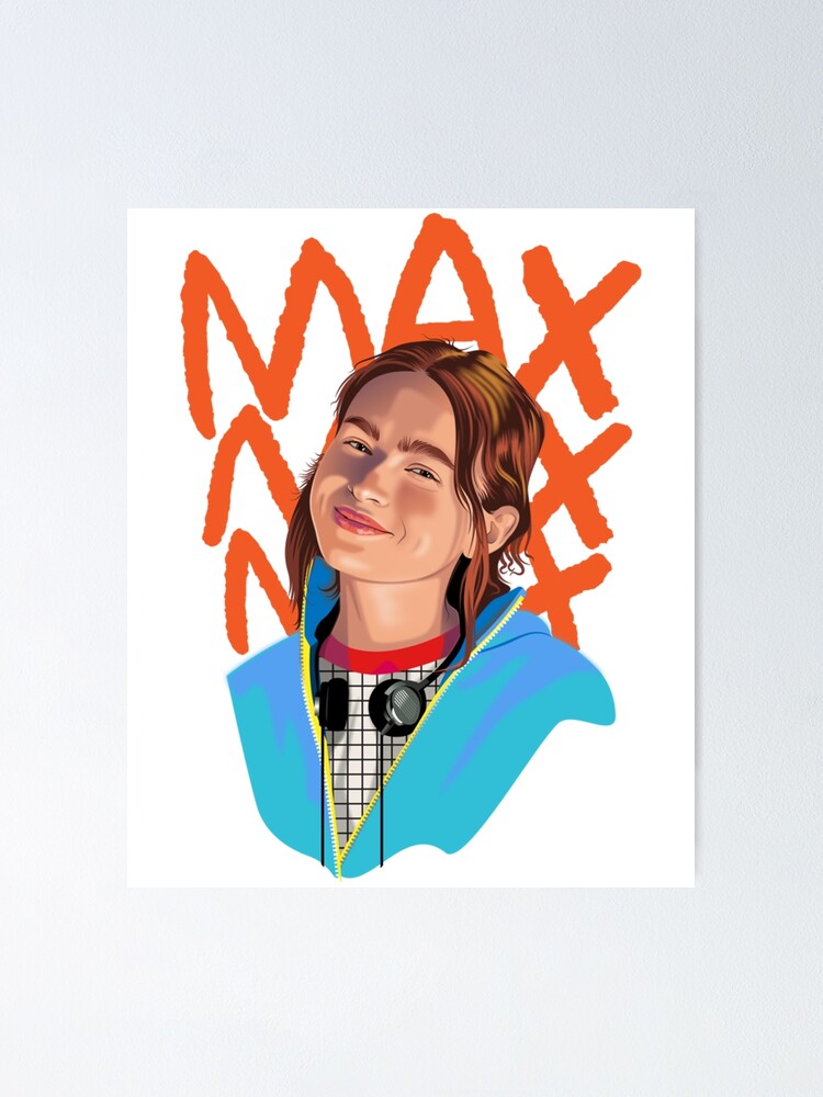 "Max Mayfield Stranger Things " Poster for Sale by LynDailey68 | Redbubble