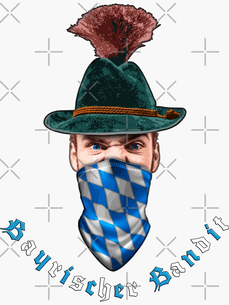 "Bavarian Bandit" Sticker for Sale by Maxximilian404 | Redbubble