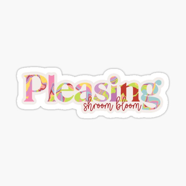 "Pleasing Shroom Bloom Inspired Sticker" Sticker for Sale by ...