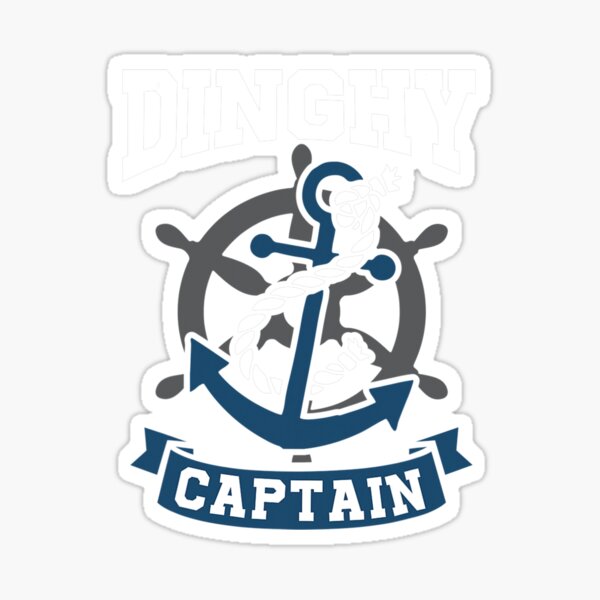 "Small Boat Sailor Dinghy Captain" Sticker for Sale by unsteadyanesthe ...