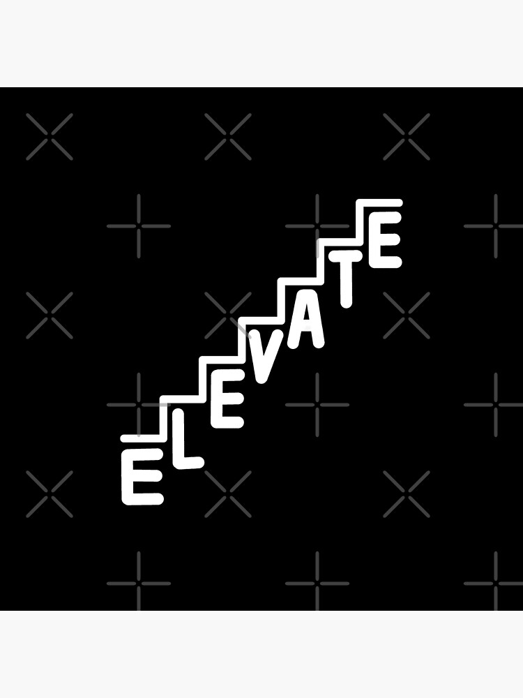 "Elevate" Poster for Sale by Chlonelle | Redbubble