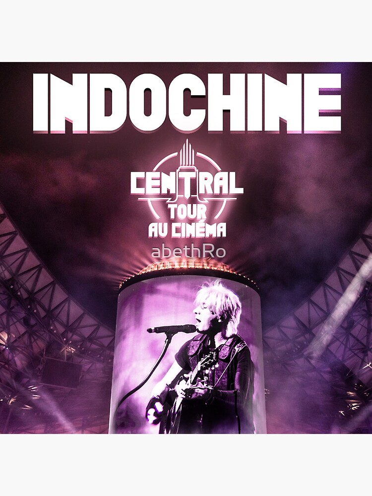 Poster « indochine tournée centrale en direct 2022 masjulai », par ...