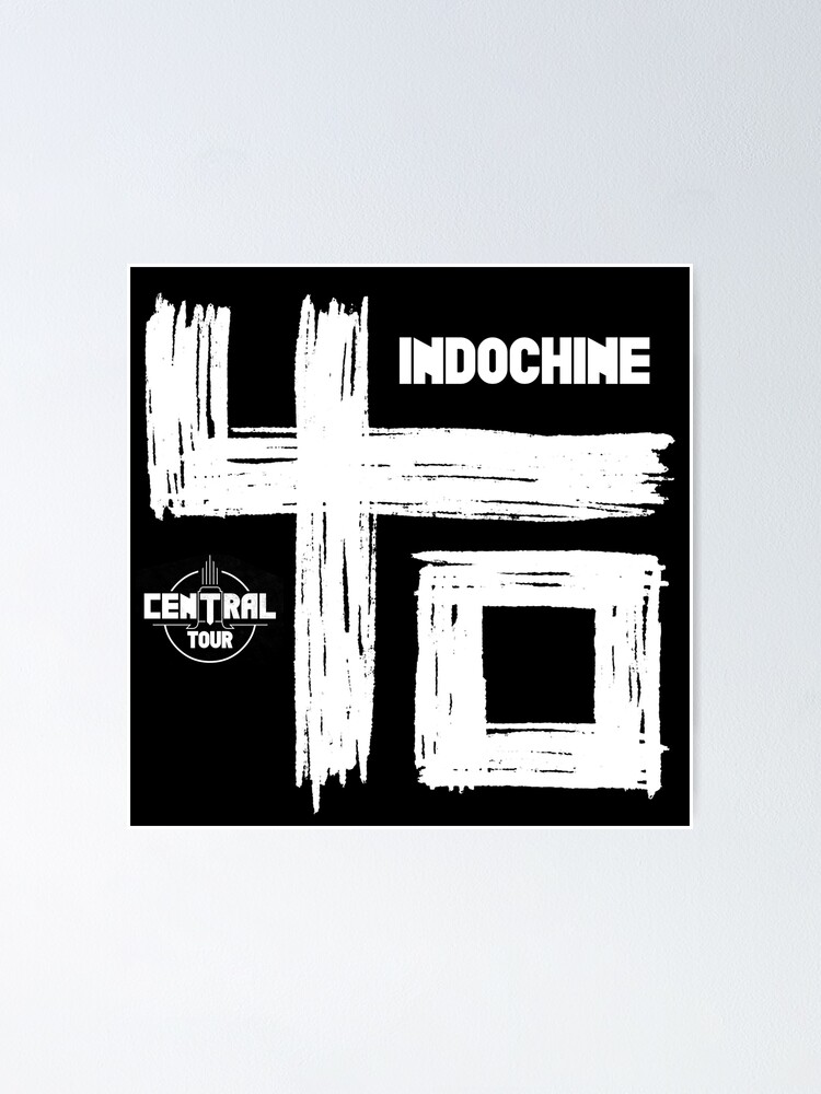 "indochine logo central tour 2022 masjulai" Poster for Sale by abethRo ...