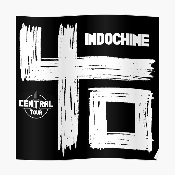 "indochine logo central tour 2022 masjulai" Poster for Sale by abethRo ...