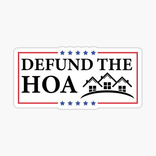 "DEFUND THE HOA " Sticker for Sale by Ilyaaass | Redbubble