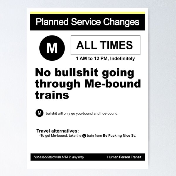 "Planned Service Changes " Poster for Sale by BojjiCol | Redbubble