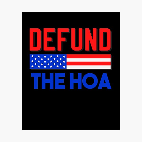 "Defund The Hoa Homeowners Association, lustige Sprüche, amerikanische ...
