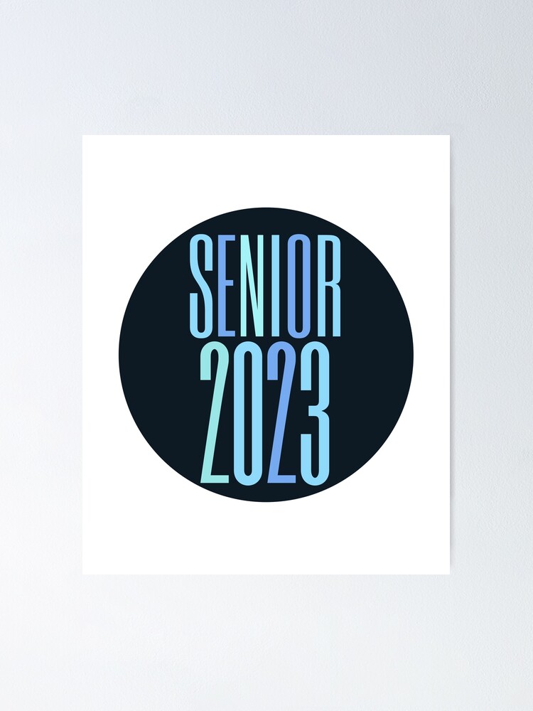 " Senior 2023" Poster for Sale by BronikowskiART | Redbubble