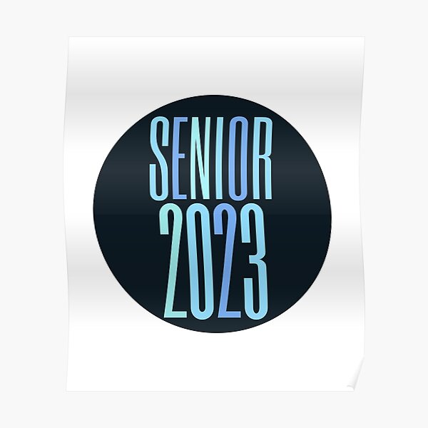 " Senior 2023" Poster for Sale by BronikowskiART | Redbubble