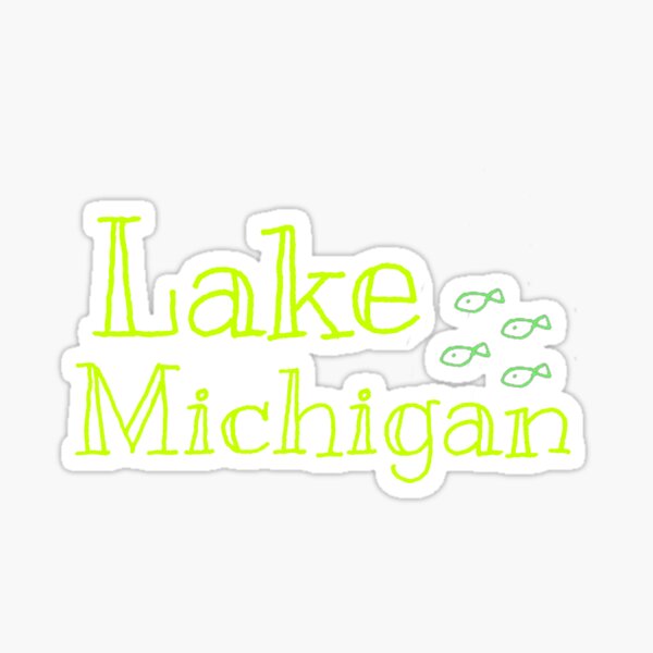 "Lake Michigan word art design " Sticker for Sale by mkwirfs1994 ...