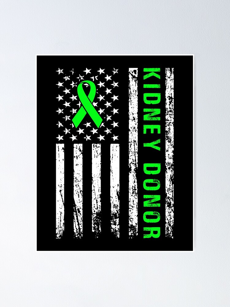 "Kidney Donor" Poster for Sale by FlagTee | Redbubble
