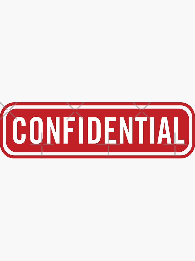 "Confidential" Sticker for Sale by BuxomBabe21 | Redbubble
