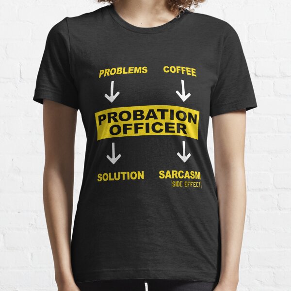 Probation Officer Gifts & Merchandise | Redbubble