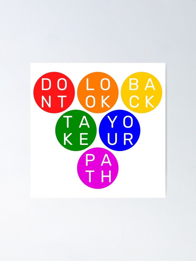 "Don't look back, take your path - Upside down circles Pyramid - Basic ...