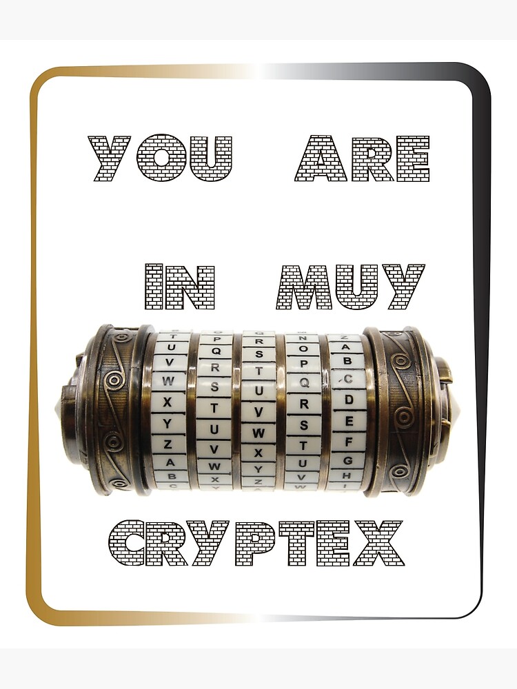 "YOU ARE IN MUY CRYPTEX" Poster for Sale by Saber-ELF | Redbubble