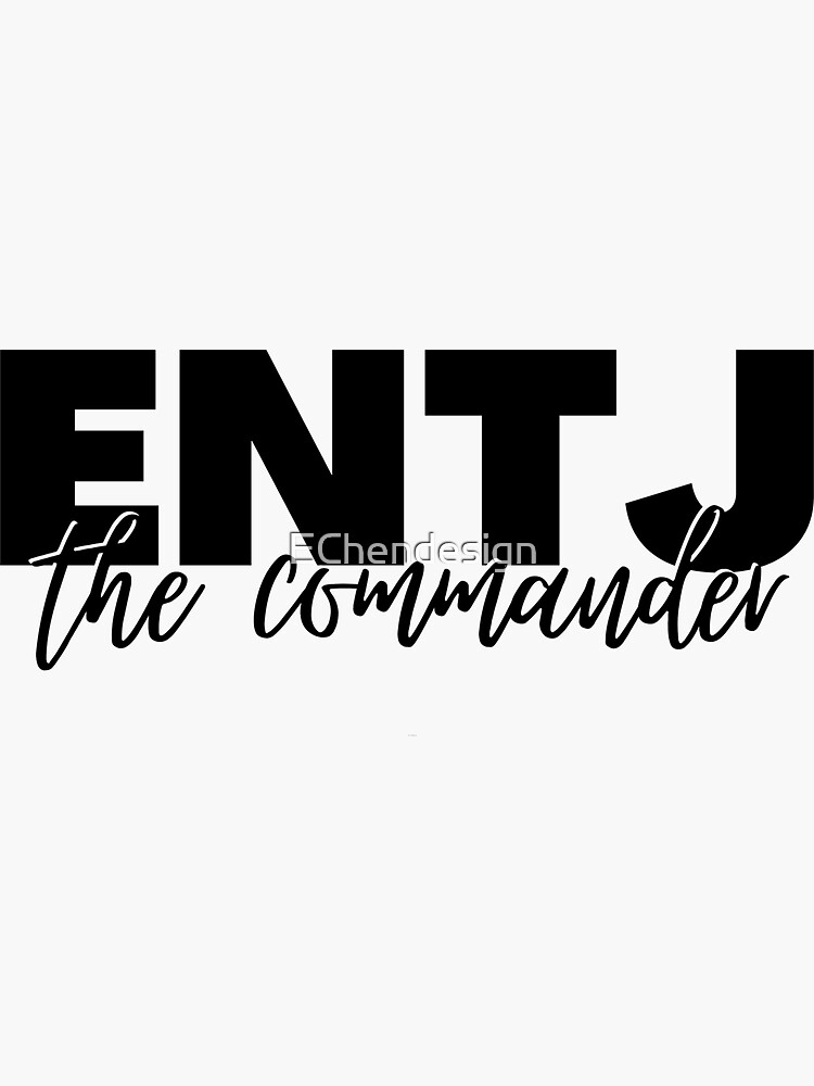 "entj the commander" Sticker for Sale by EChendesign | Redbubble