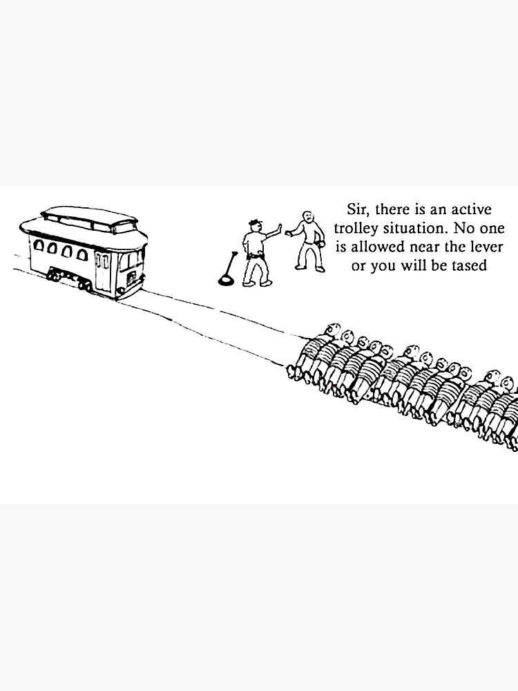 "Trolley Problem - Active Trolley Situation" Poster for Sale by strtwr ...