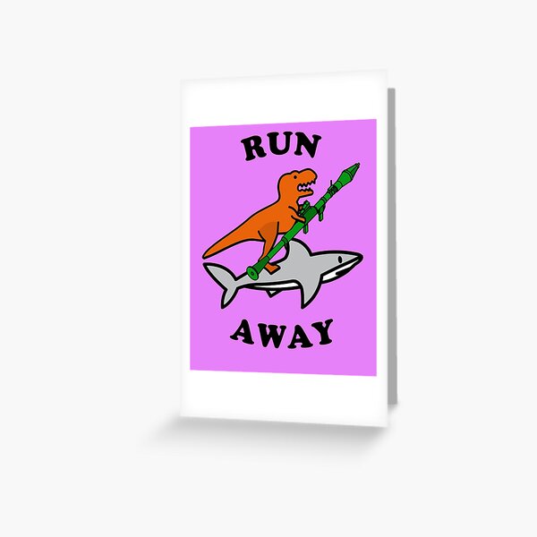 "Raptor Shark Rocket Launcher Meme Run Away" Greeting Card for Sale by ...