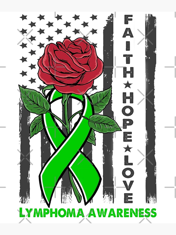 "Faith Hope Love Lymphoma Awareness American Flag" Poster for Sale by ...