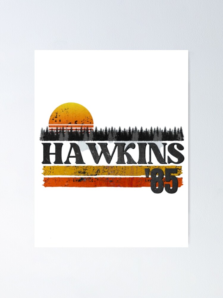 "Stranger Things Hawkins Indiana Retro, 80s " Poster for Sale by ...