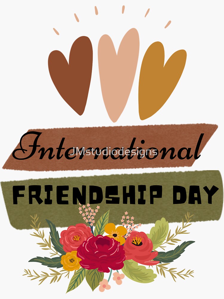 "International friendship day" Sticker for Sale by JMstudiodesigns ...