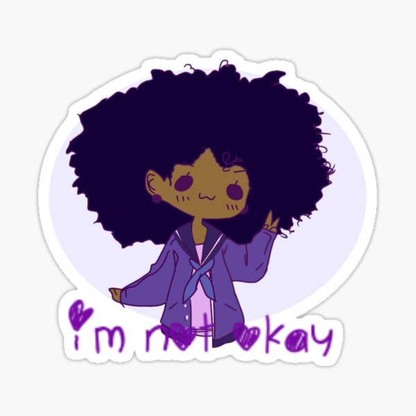 "Im Not Okay" Sticker for Sale by Knottygirl | Redbubble