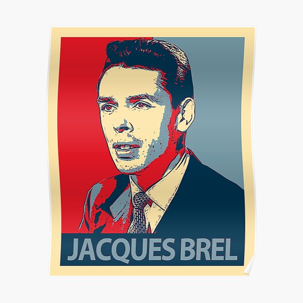 "jacques brel" Poster for Sale by NoorSaltDesign | Redbubble