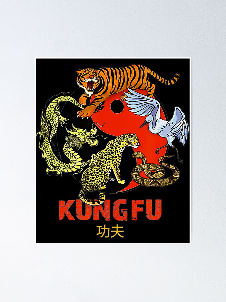 "Kung fu five animals forms chinese martial" Poster for Sale by ...