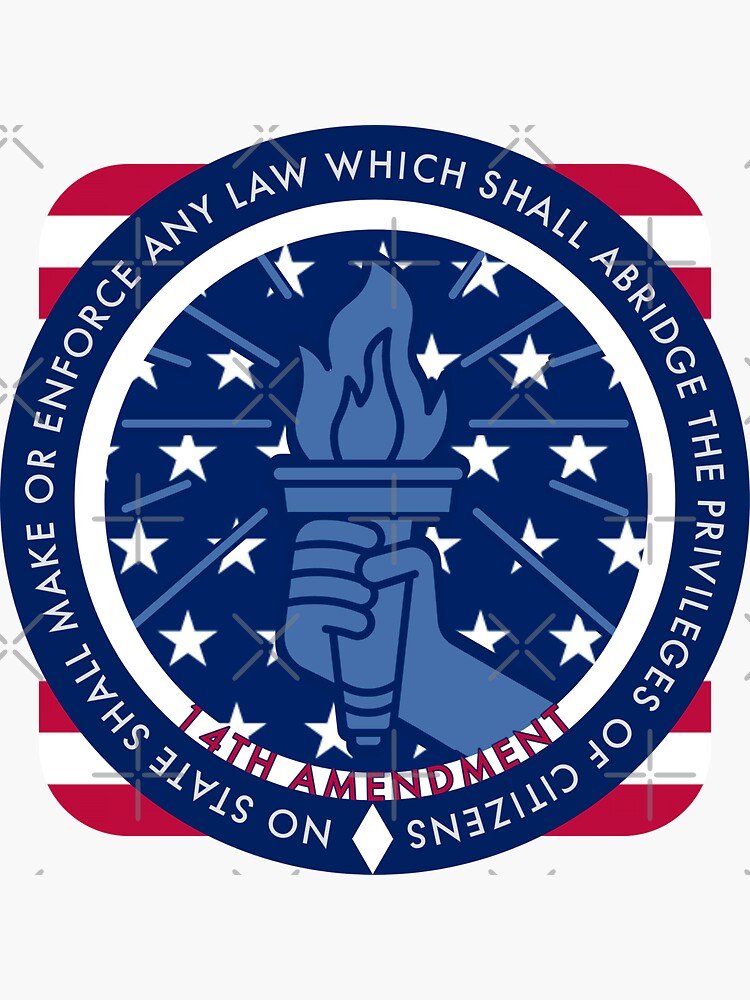 "14th Amendment and the Light of Liberty" Sticker for Sale by Bfwilson ...