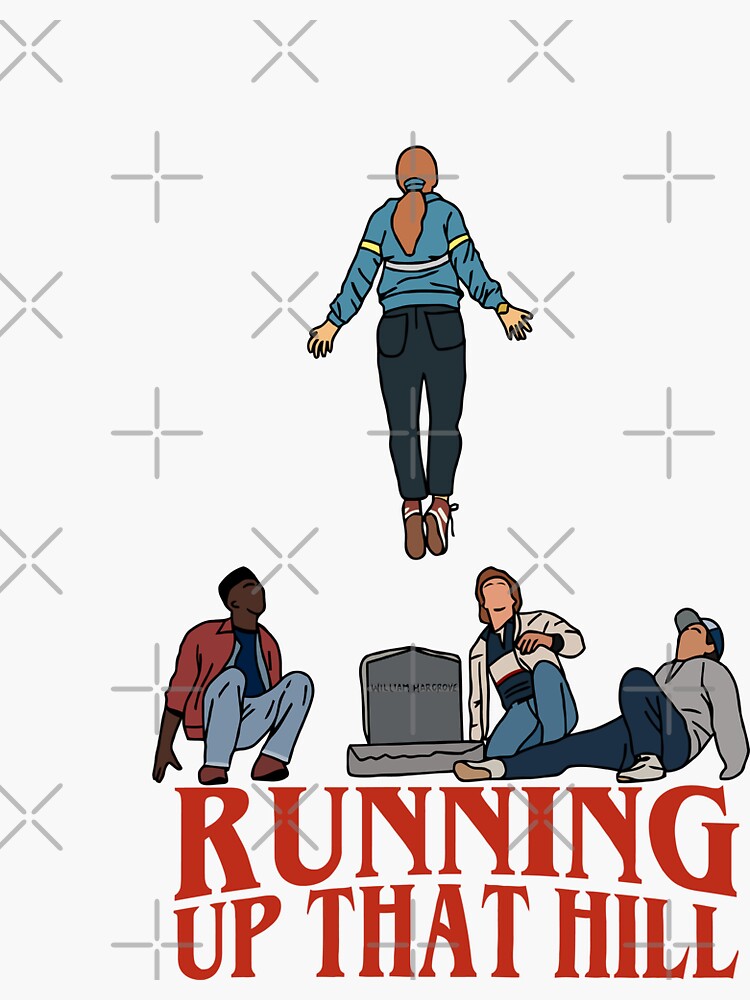"Stranger Things - Running Up That Hill" Sticker for Sale by sumgirlx ...