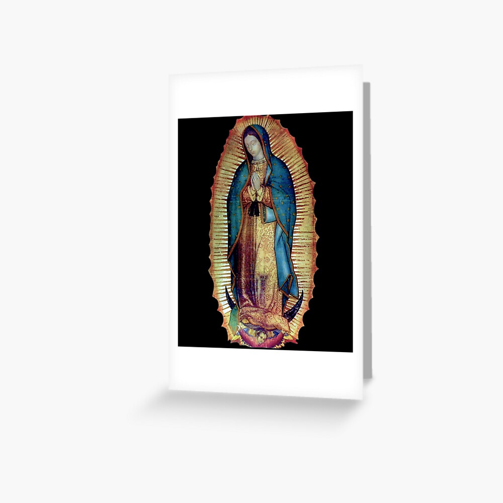 "Our Lady of Guadalupe Virgen Maria Tilma 118 " Greeting Card for Sale ...