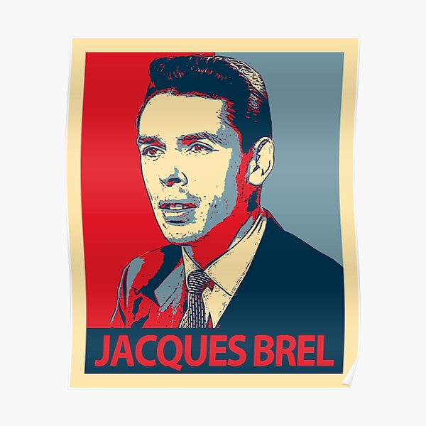 "jacques brel legende" Poster von NoorSaltDesign | Redbubble