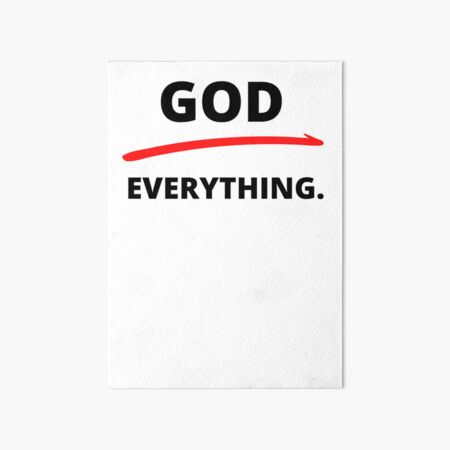 "God Over Everything (black) " Art Board Print for Sale by MsBree ...