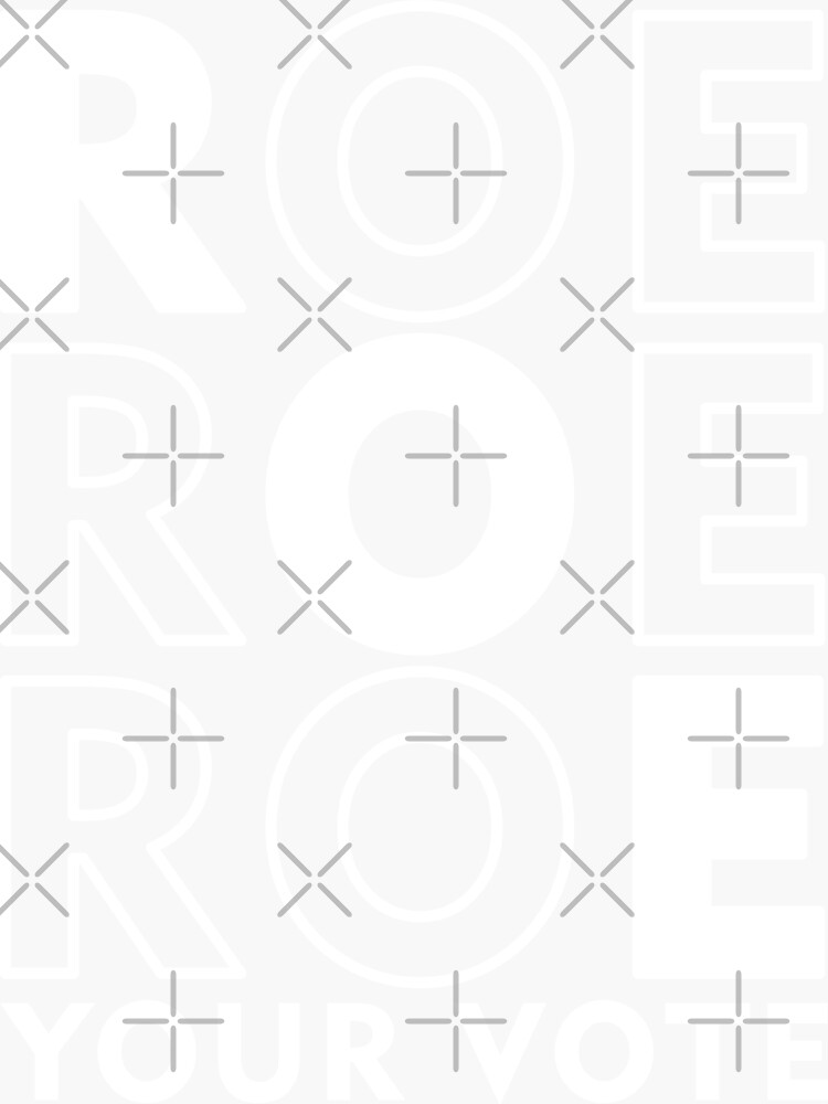 Pegatina «Roe Your Vote Pro Choice Juego de palabras sobre los derechos ...