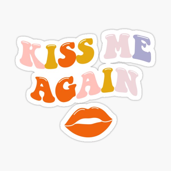 "Kiss me again lettering. Vintage art-prints. Quote design." Sticker ...