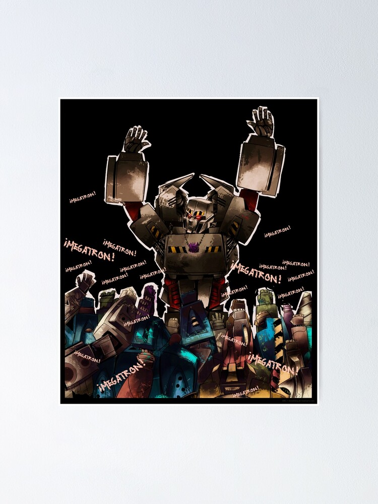"Megatron" Poster by iennisita | Redbubble