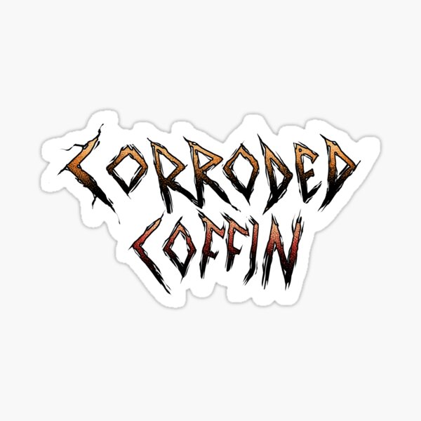 "Corroded Coffin Band" Sticker for Sale by coldbear-ark | Redbubble